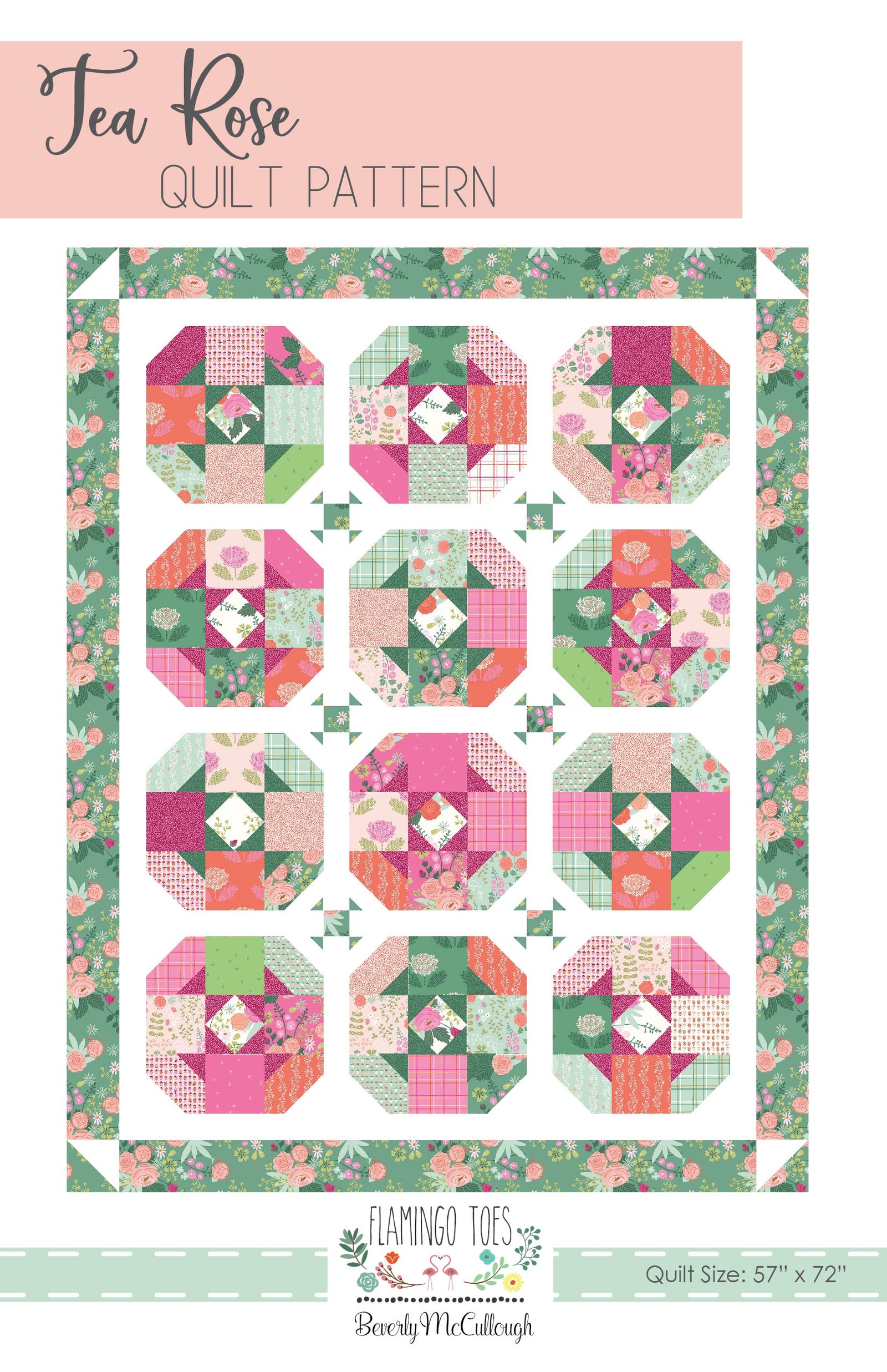 Tea Rose Quilt PDF Pattern – Flamingo Toes